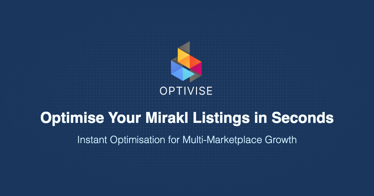Optivise | AI Product Listing Optimization for Mirakl Marketplaces
